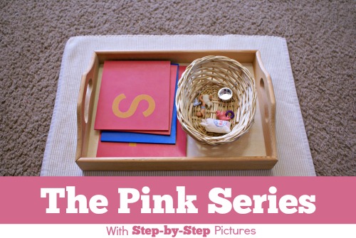 The Montessori Pink Series (Updated)